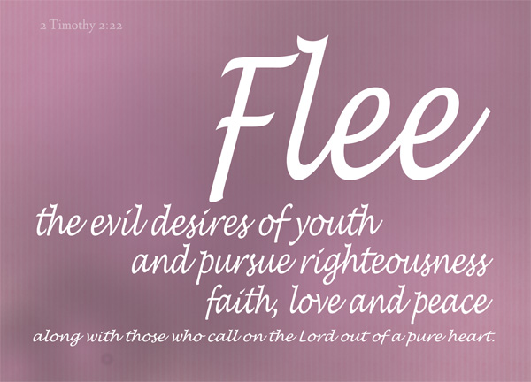 2 Timothy 2:22 | re-Ver(sing) Verses